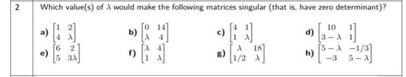 Solved \\\\table[[2,Which value(s) of \\\\lambda would make | Chegg.com