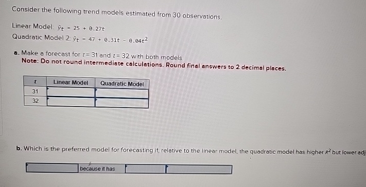 Solved Consider the following trend models estimated from 30 | Chegg.com