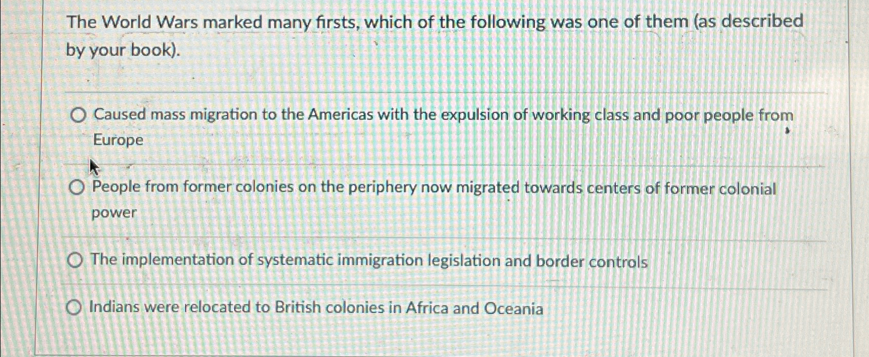 Solved The World Wars marked many firsts, which of the | Chegg.com