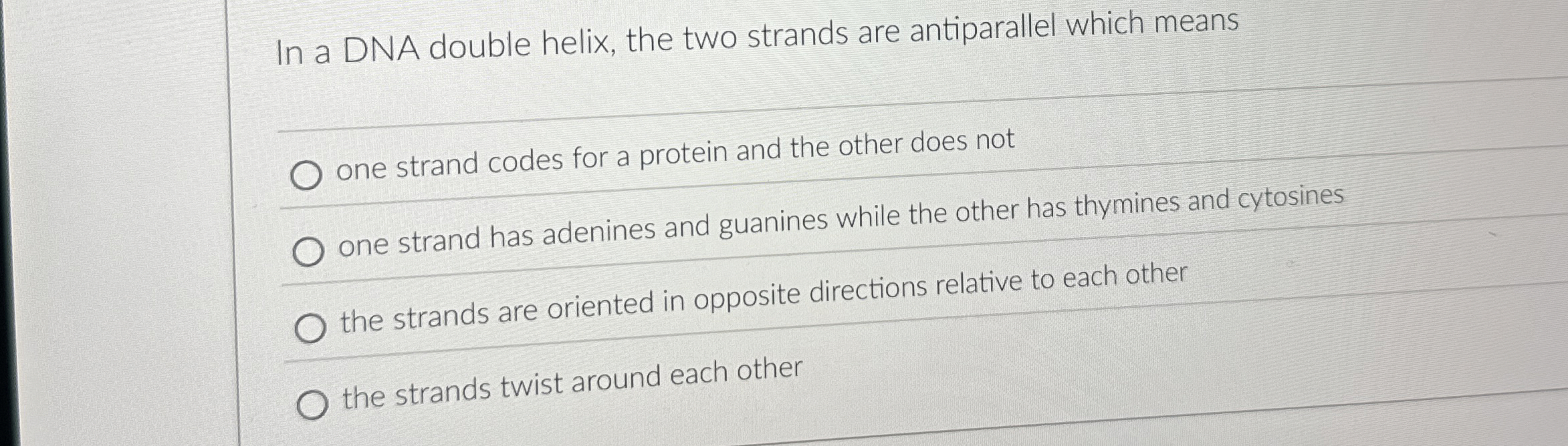 Solved In a DNA double helix, the two strands are | Chegg.com
