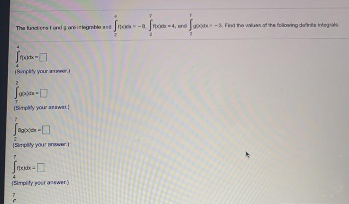 Solved The functions f and g are integrable and ſt(x)dx = | Chegg.com