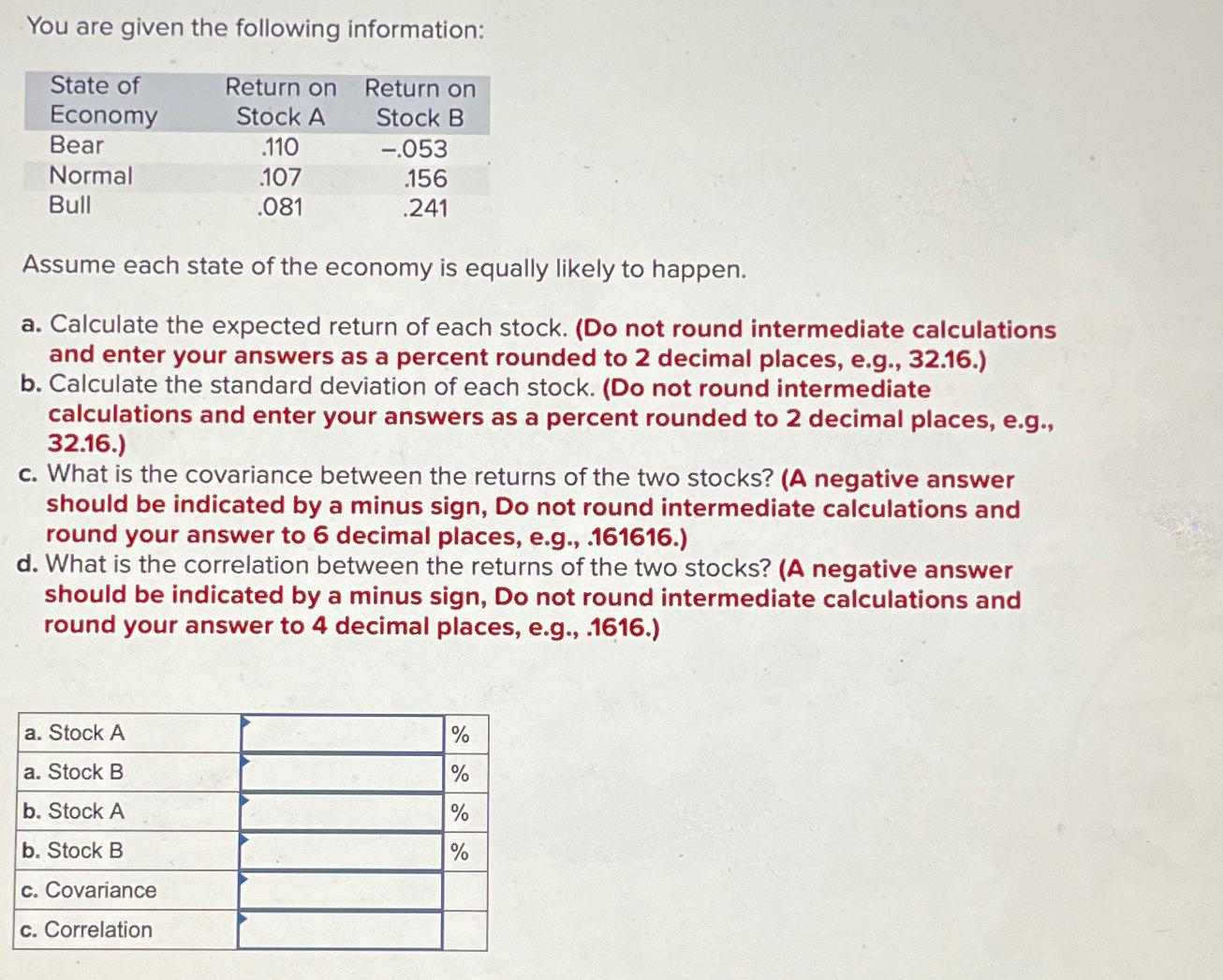 Solved You are given the following | Chegg.com