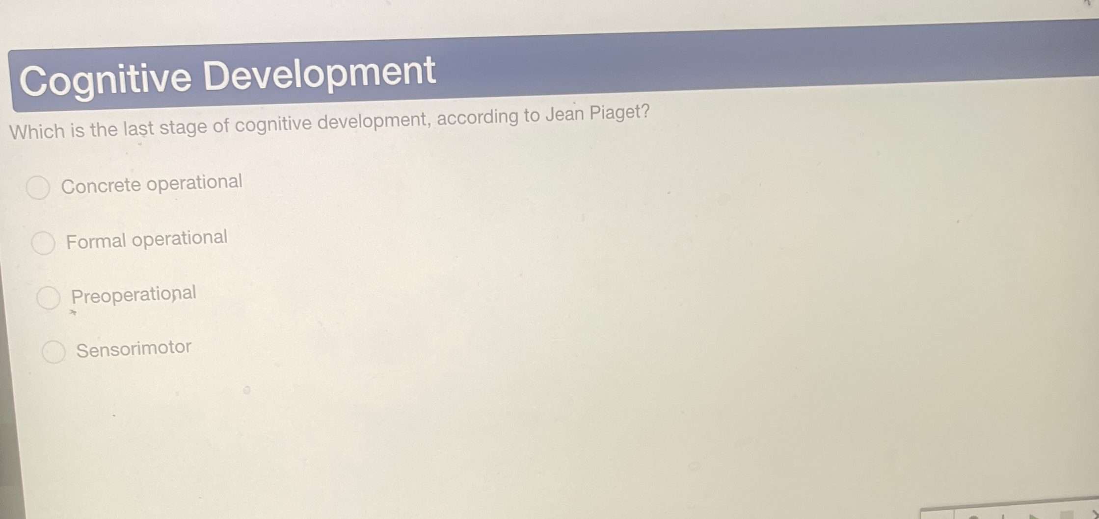 Solved Cognitive DevelopmentWhich is the last stage of | Chegg.com