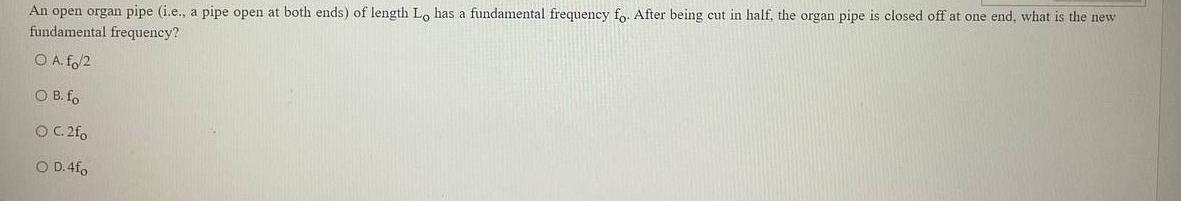 Solved An open organ pipe (i.e., a pipe open at both ends) | Chegg.com