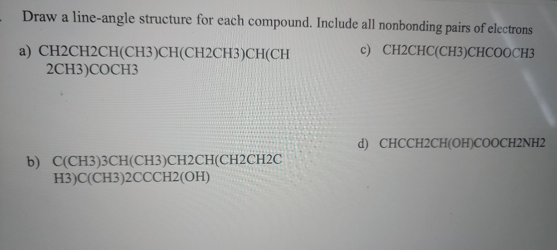 Solved Draw a line-angle structure for each compound. | Chegg.com