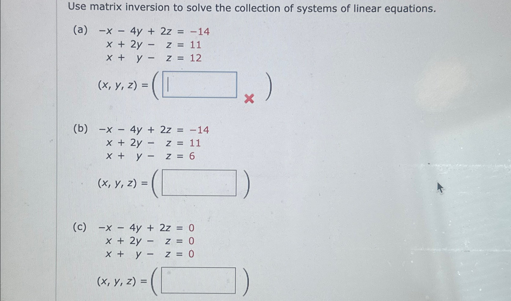 Solved Use matrix inversion to solve the collection of | Chegg.com