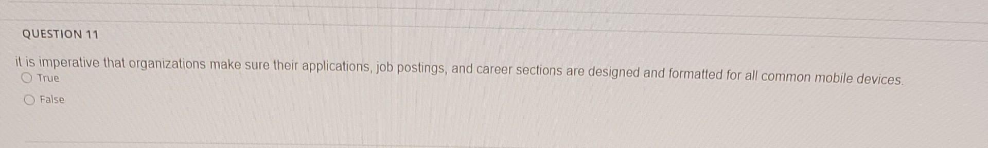 Solved QUESTION 11 it is imperative that organizations make | Chegg.com