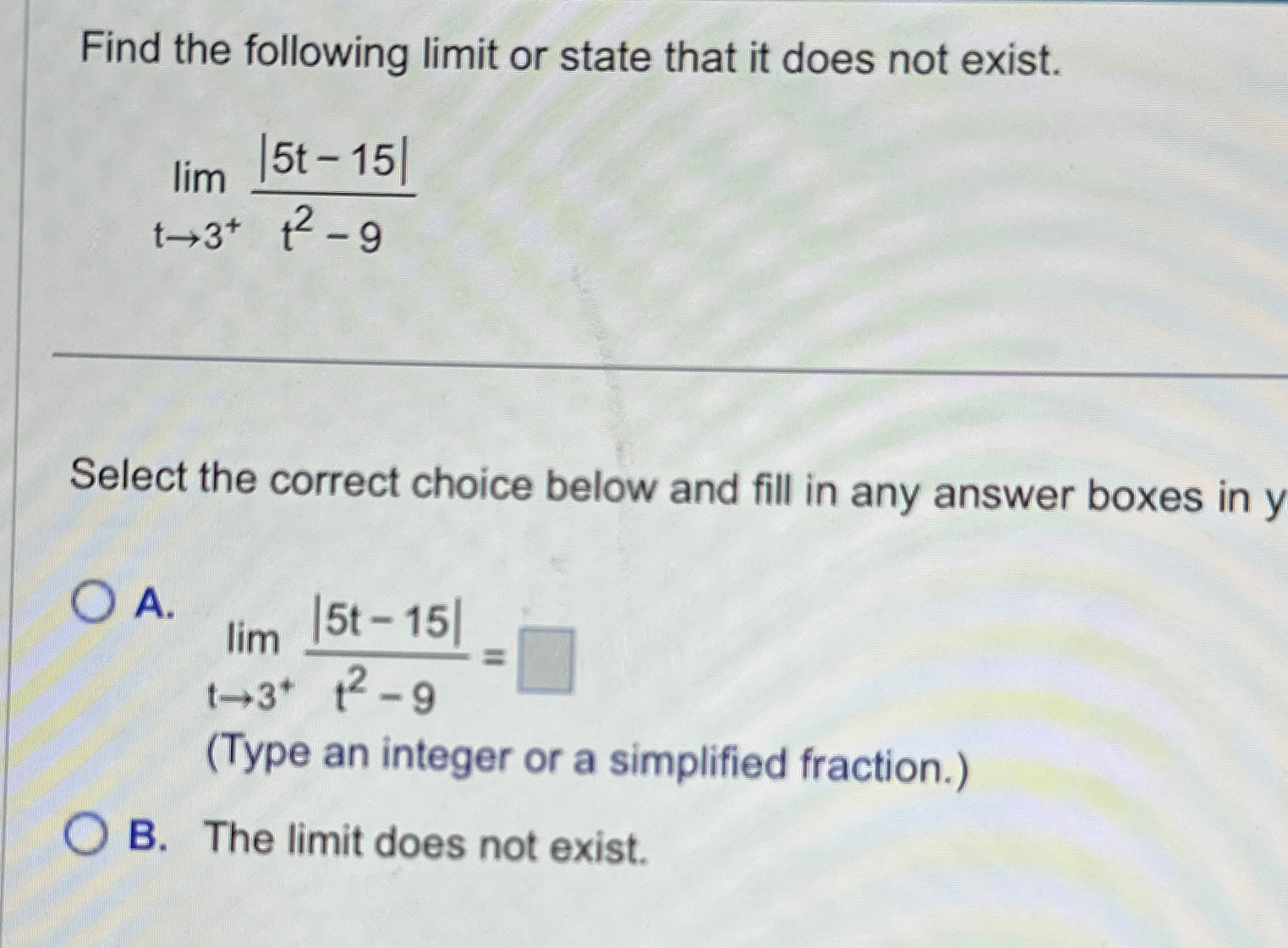 Solved Find the following limit or state that it does not | Chegg.com