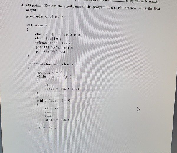 Solved Pad is equivalent to scanf(). 4. (40 points) Explain | Chegg.com