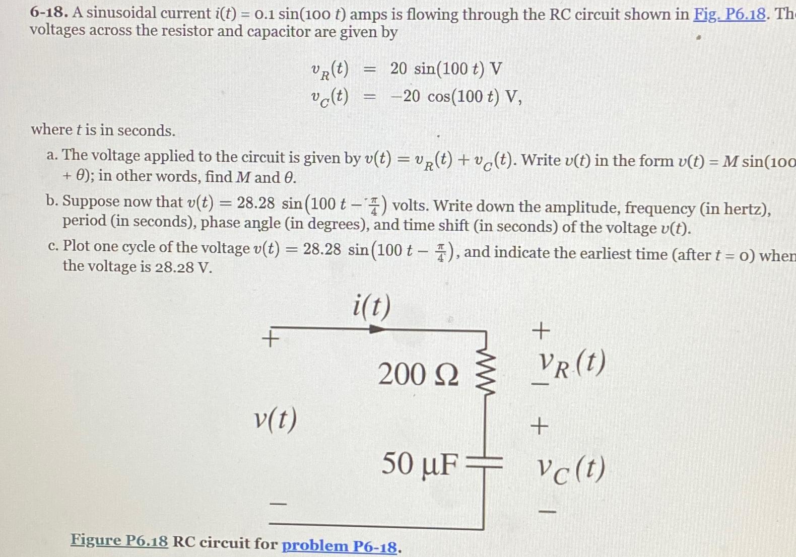Solved 6-18. A sinusoidal current i(t)=0.1sin(100t) amps is | Chegg.com