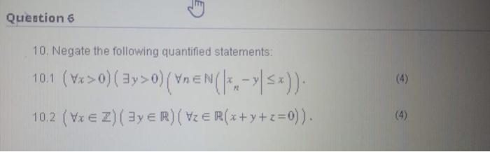 Solved 10. Negate the following quantified statements: | Chegg.com