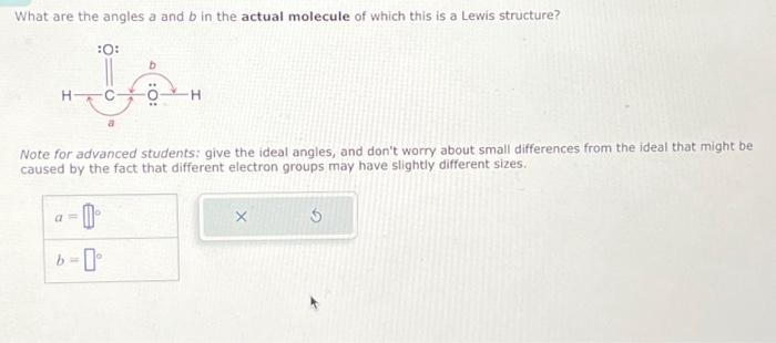 Solved What are the angles a and b in the actual molecule of | Chegg.com