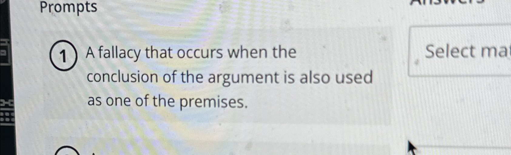 Solved Prompts(1) ﻿A fallacy that occurs when the conclusion | Chegg.com