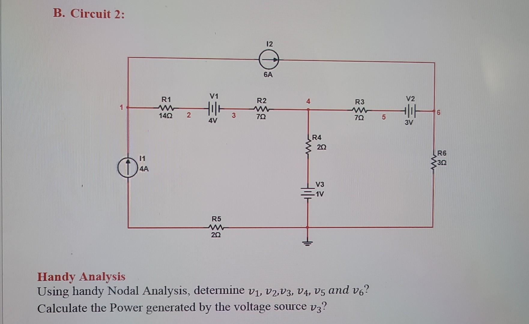 Solved B. Circuit 2: Handy Analysis Using handy Nodal | Chegg.com