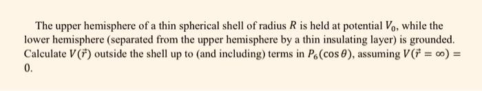 Solved The upper hemisphere of a thin spherical shell of | Chegg.com