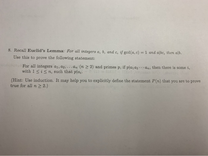 Solved 8. Recall Euclid's Lemma: For all integers a, b, and | Chegg.com
