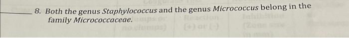 Solved 8. Both the genus Staphylococcus and the genus | Chegg.com