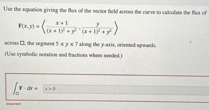 Use the equation giving the flux of the vector field | Chegg.com