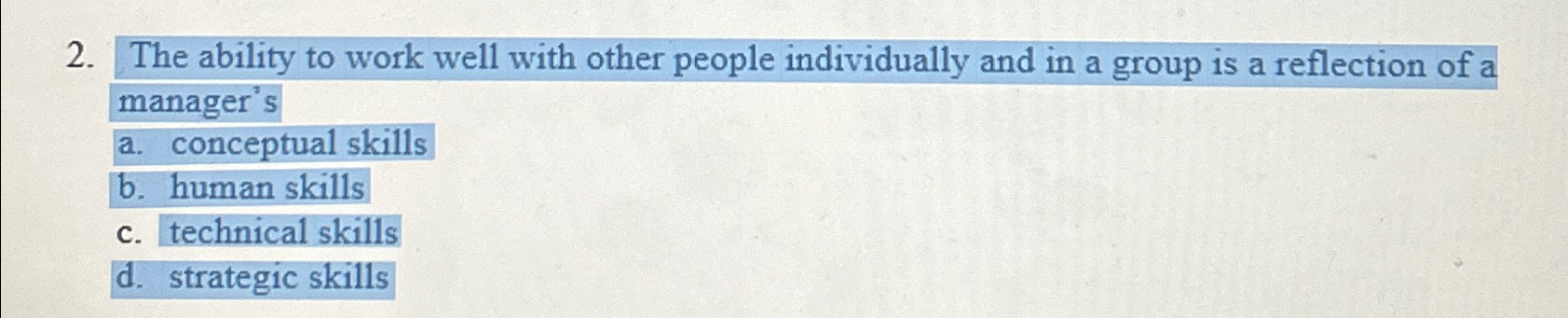 Solved The ability to work well with other people | Chegg.com
