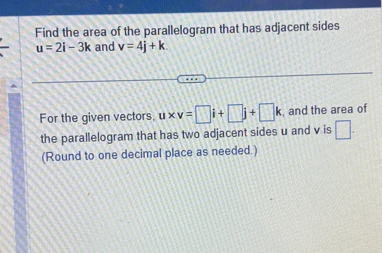 Solved Find the area of the parallelogram that has adjacent | Chegg.com