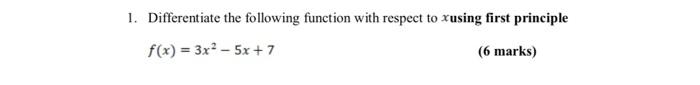 Solved 1. Differentiate the following function with respect | Chegg.com