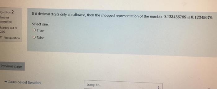 Solved Question 2 If 8 decimal digits only are allowed, then | Chegg.com
