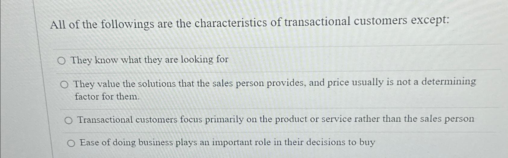 Solved All of the followings are the characteristics of | Chegg.com