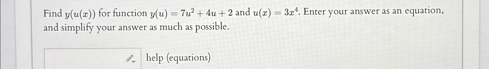 Solved Find y(u(x)) ﻿for function y(u)=7u2+4u+2 ﻿and | Chegg.com
