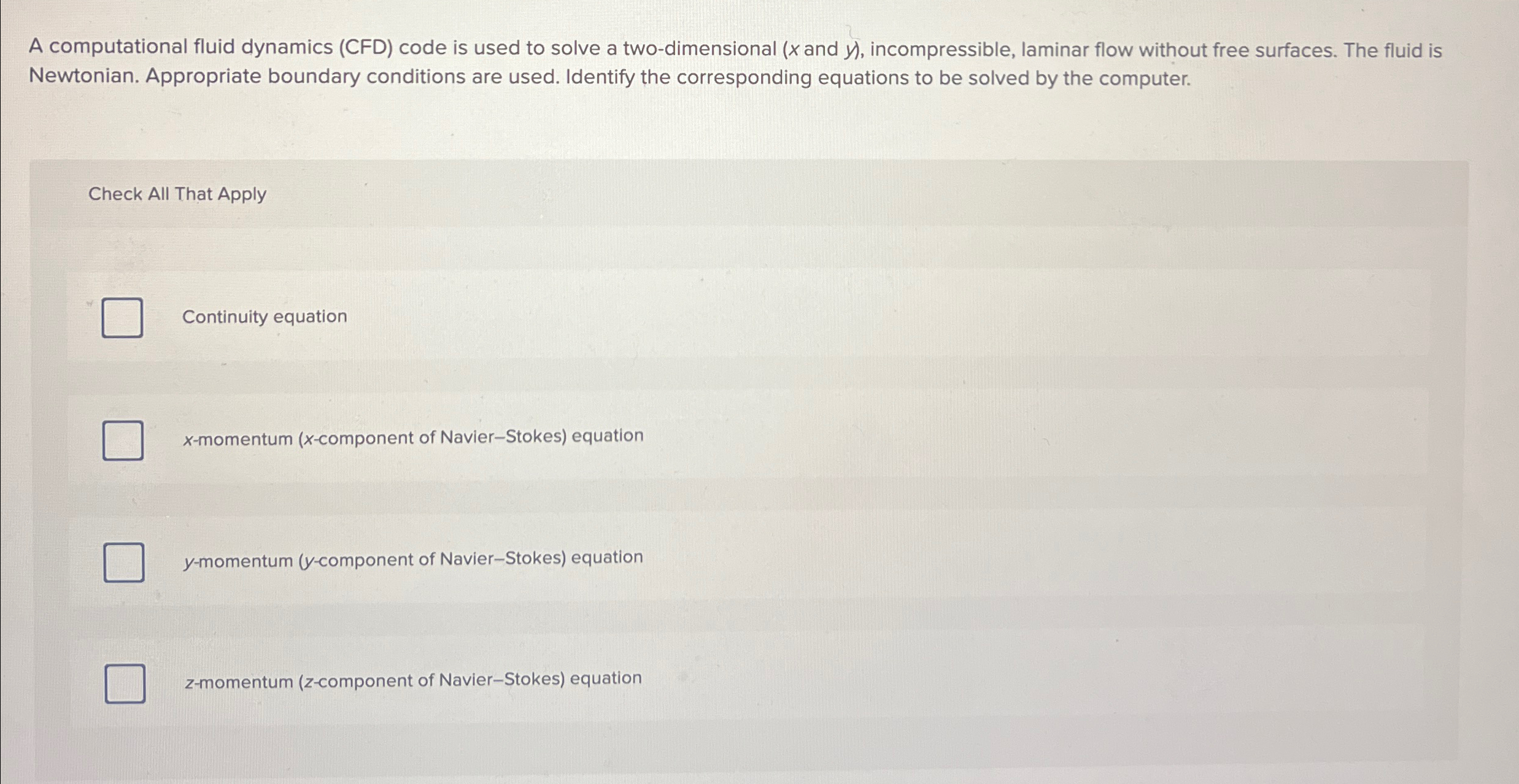 Solved A computational fluid dynamics (CFD) ﻿code is used to | Chegg.com