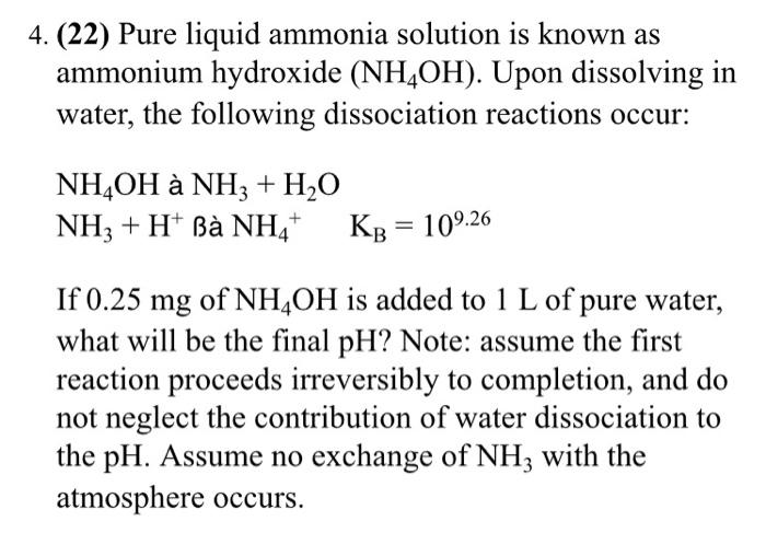 Solved 4. (22) Pure liquid ammonia solution is known as | Chegg.com