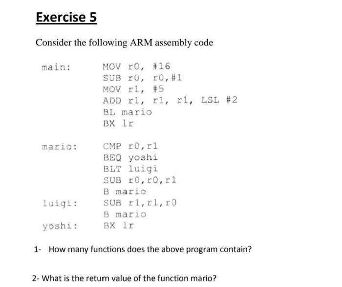 Solved Exercise 5 Consider the following ARM assembly code | Chegg.com