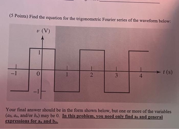 Solved ( 5 Points) Find the equation for the trigonometric | Chegg.com Solved ( 5 Points) Find the equation for the trigonometric | Chegg.com