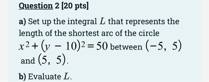Solved a) Set up the integral L that represents the length | Chegg.com