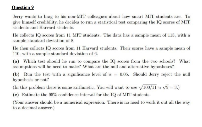 Solved Question 9Jerry wants to brag to his non-MIT | Chegg.com