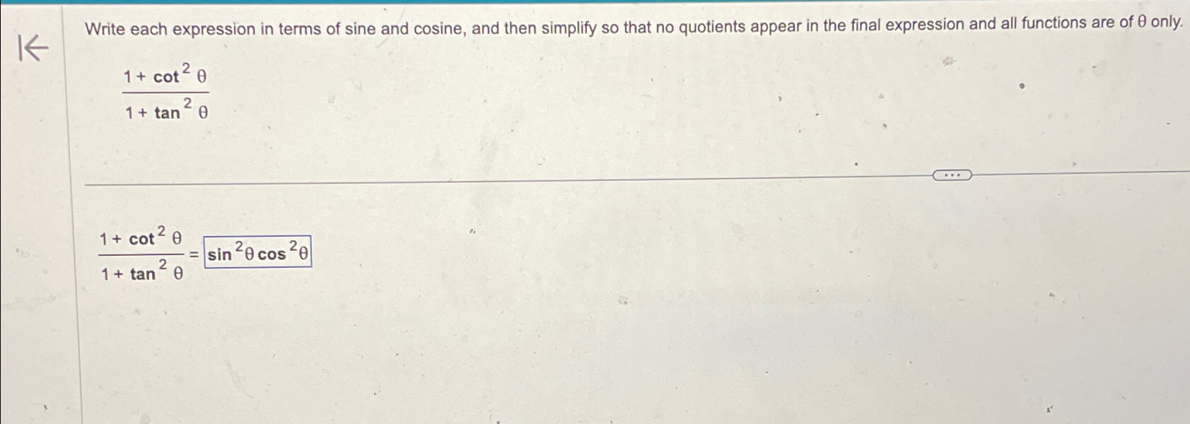 Solved Write each expression in terms of sine and cosine, | Chegg.com