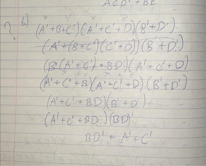 Solved Any rules, laws or theorems used please state them. | Chegg.com