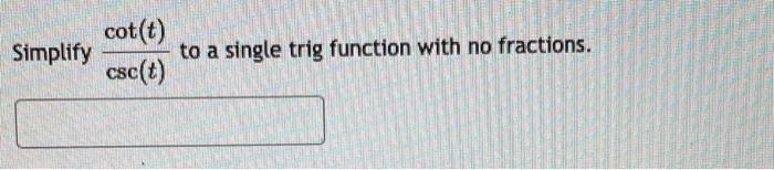 Solved Simplify sin(t)sec(t) to a single trig function or | Chegg.com