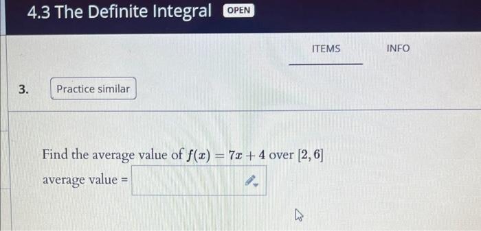 Solved Find the average value of f(x)=7x+4 over [2,6] | Chegg.com