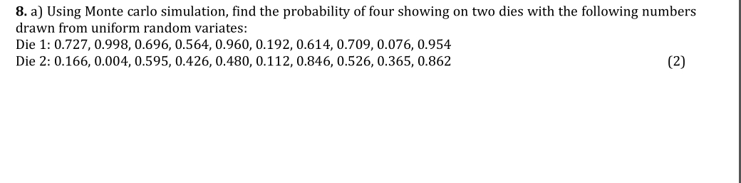Solved a) ﻿solve by hand Using Monte carlo simulation, find | Chegg.com