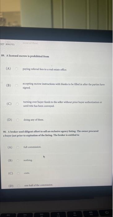 Solved 89. A licensed escrow is prohibited from (A) paying | Chegg.com