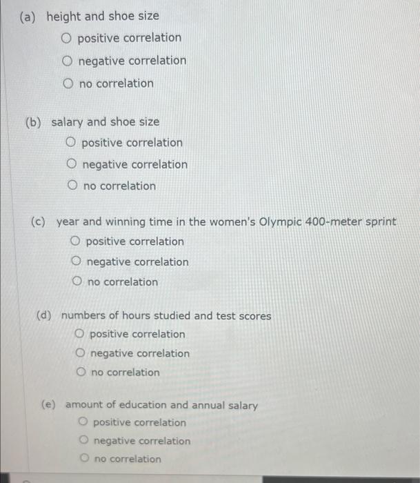 Solved (a) height and shoe size O positive correlation O | Chegg.com