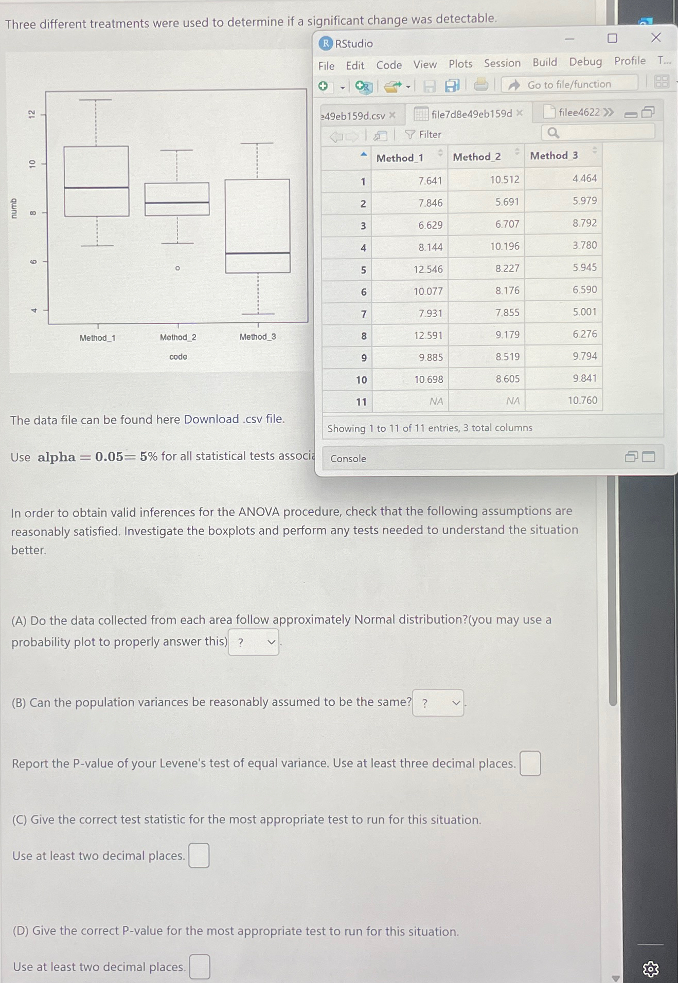 Solved Three different treatments were used to determine if | Chegg.com