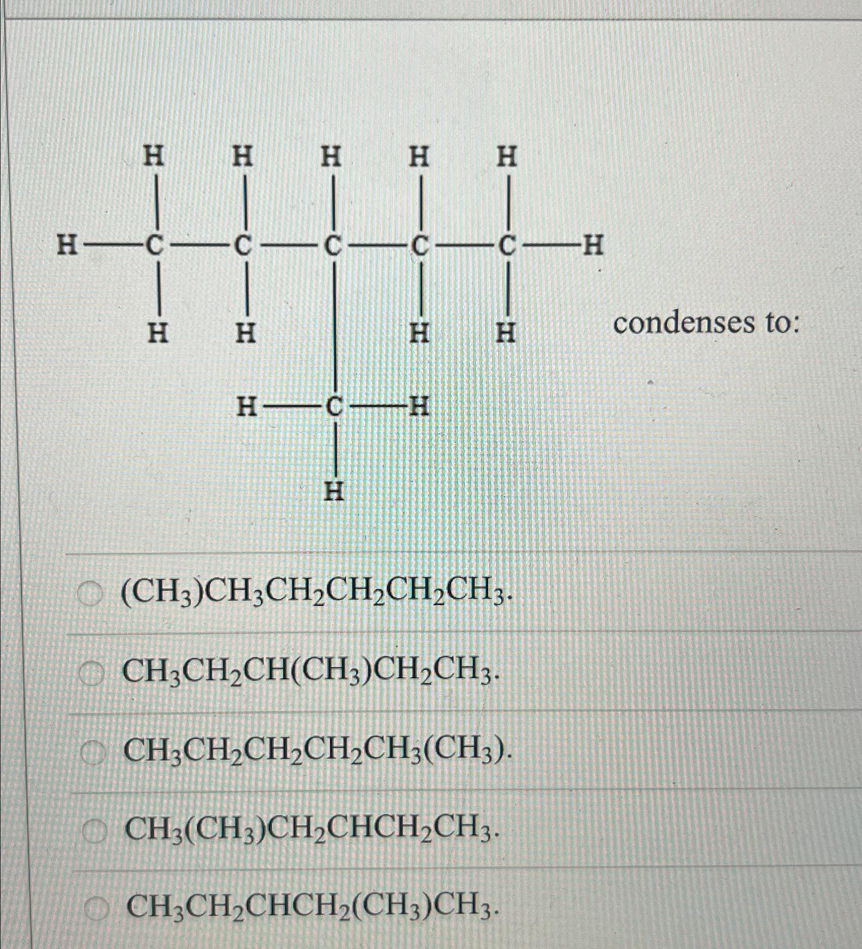 Solved (CH3)CH3CH2CH2CH2CH3.CH3CH2CH(CH3)CH2CH3.CH3CH2CH2CH2 | Chegg.com