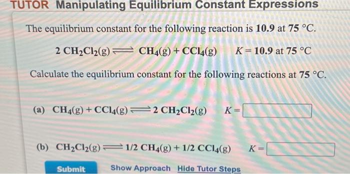 Solved TUTOR Manipulating Equilibrium Constant Expressions | Chegg.com