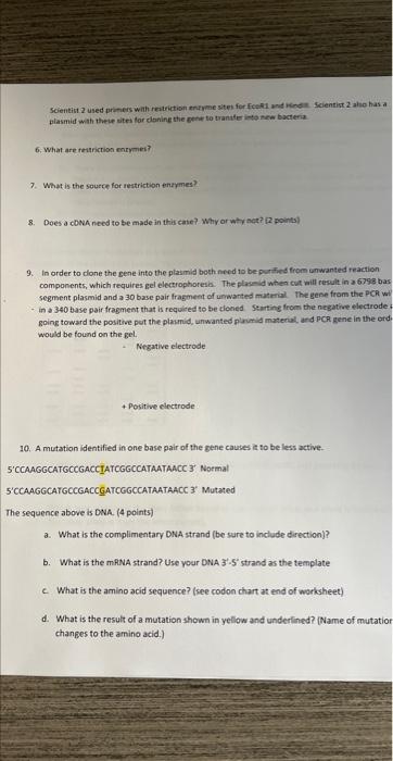 Solved Scientist 2 used pritiers with reitriction enflue | Chegg.com