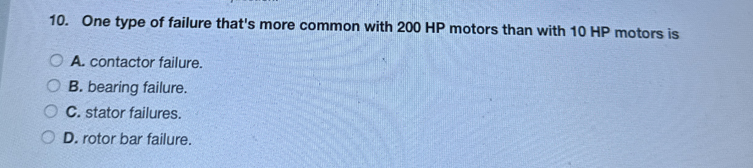 Solved One type of failure that's more common with 200 ﻿HP | Chegg.com
