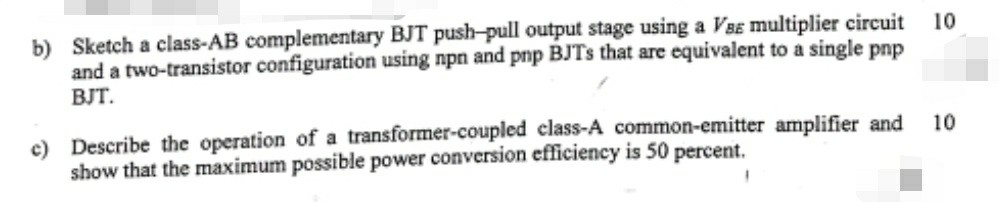Solved 10 b) Sketch a class-AB complementary BJT push-pull | Chegg.com