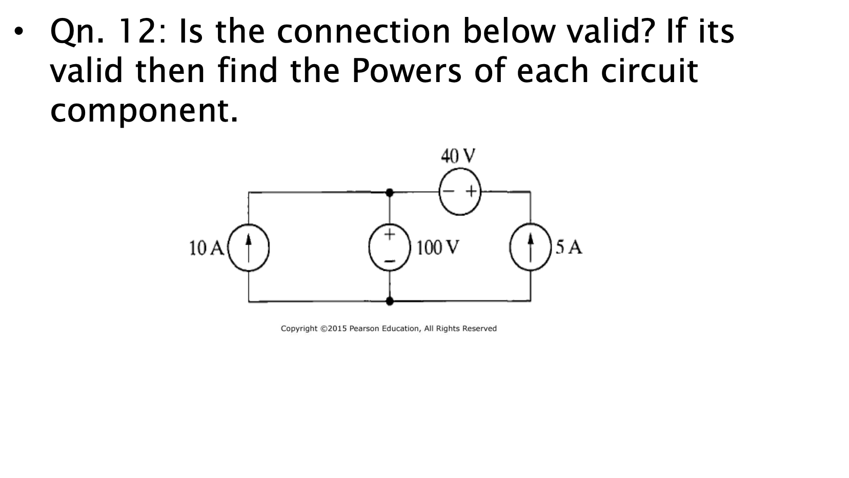 Solved Qn. 12: Is the connection below valid? If its valid | Chegg.com