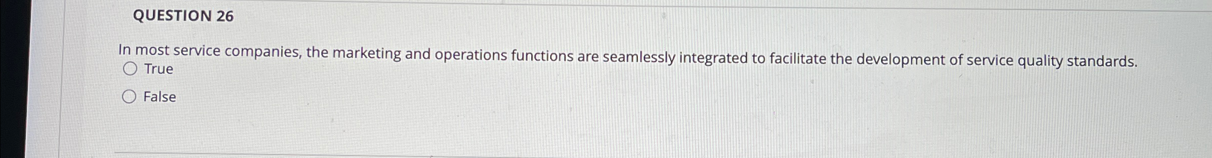 Solved QUESTION 26In most service companies, the marketing | Chegg.com