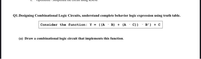 Solved Q1.Designing Combinational Logic Circuits, understand | Chegg.com